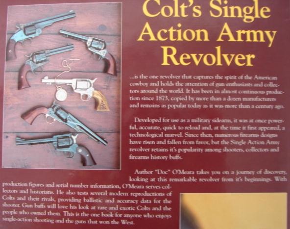 Colt's Single Action Army Revolver - The Legend, The Romance & The ...