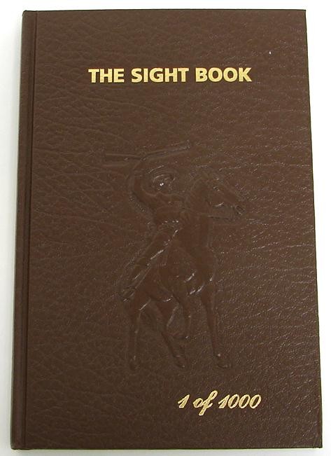 The Sight Book 1 of 1000 by George Madis. (bk-309) - Collectors Firearms
